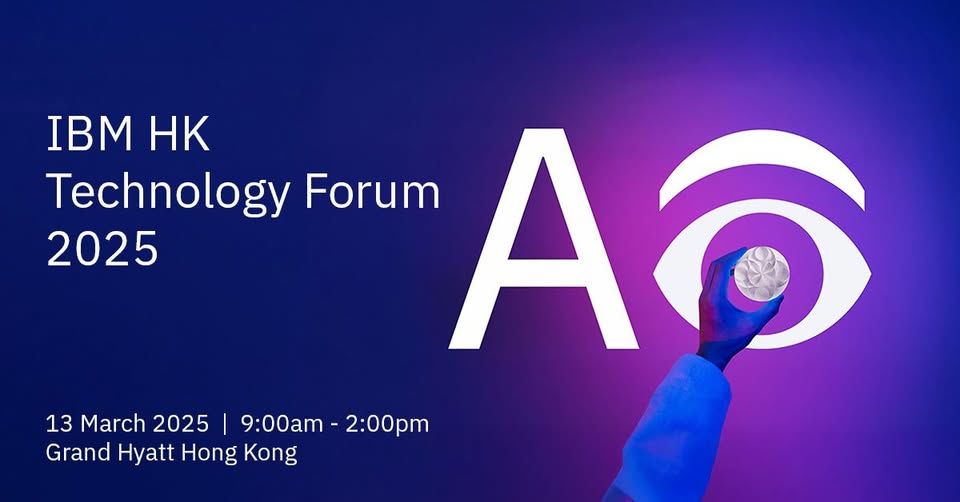 Our faculty members participated in IBM Hong Kong Technology Forum 2025 ...